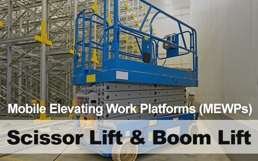 Mobile Elevating Work Platforms (Scissor Lifts and Boom Lifts ...